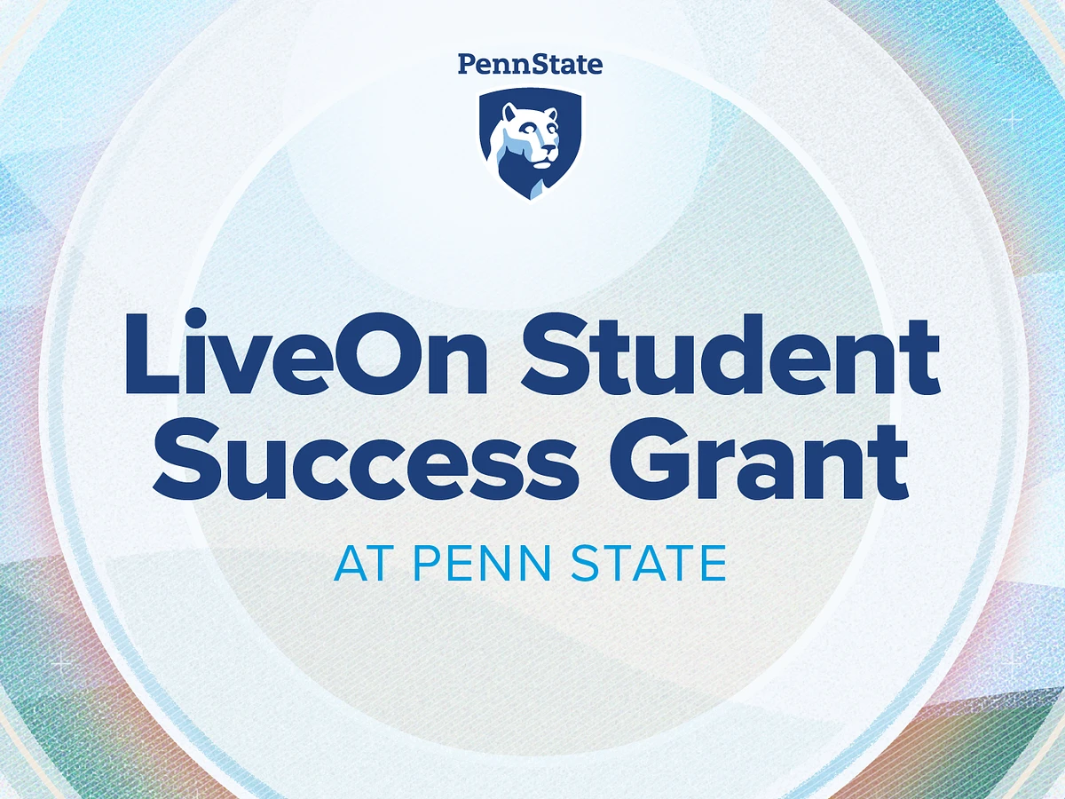 LiveOn grant program helps | The Penn State Parent & Family Hub